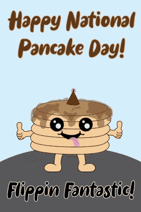 Flippin Pancake Day National Pancake Day Ecard CardSnacks